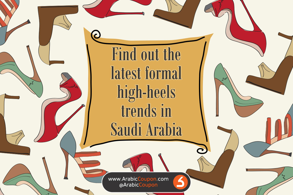 The latest formal high heels trends for women in Saudi Arabia - October ...
