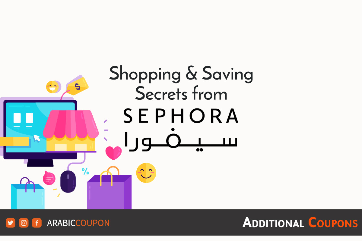 The secrets of saving when shopping online from Sephora in Saudi Arabia