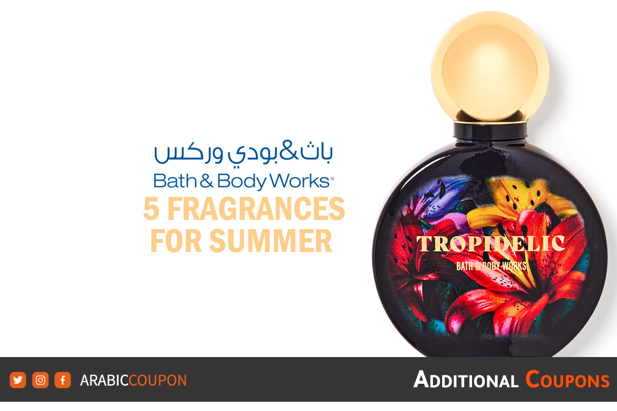 A journey to explore Bath & Body Works summer fragrances in Saudi Arabia