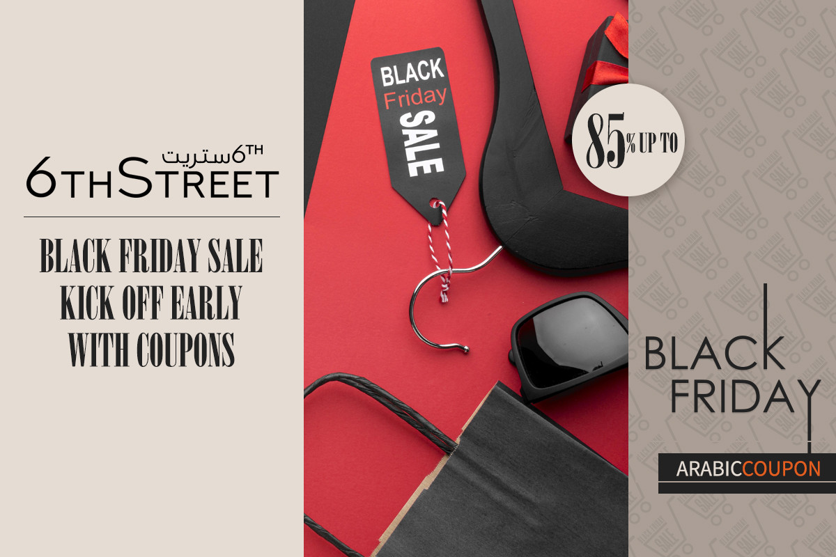 Black Friday promo codes and deals from 6th Street in Saudi Arabia up ...