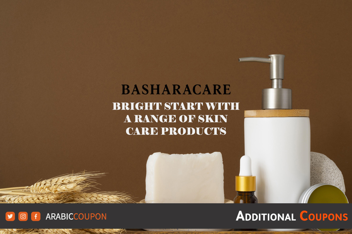 Care products at the best prices with BasharaCare coupon