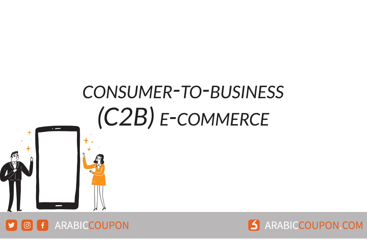 Consumer-to-business (C2B) e-commerce in Saudi Arabia