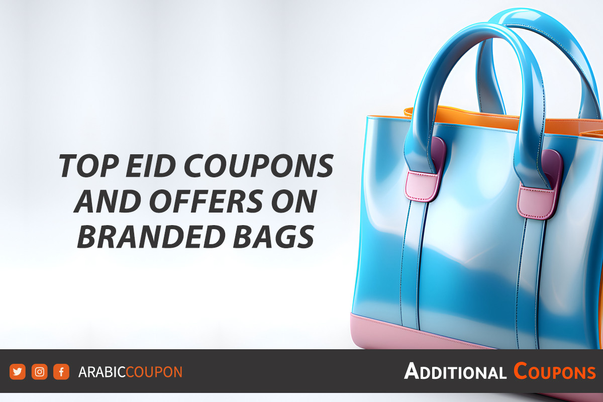 Eid Al Adha offers and promo codes on bags in Saudi Arabia